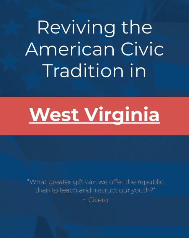 Reviving the American Civic Tradition in West Virginia - Cardinal Institute